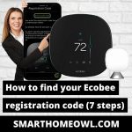 7 Steps To Find Your Ecobee Registration Code (How-To 2023) – SmartHomeOwl