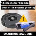 12 Steps To Fix “Roomba Error 11” In Seconds (2022 How-To) – SmartHomeOwl