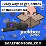 3 Easy Ways To Get Jackbox On Roku In 2022 (How-To) – SmartHomeOwl