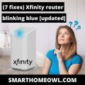 (7 Fixes) Xfinity Router Blinking Blue [Updated 2023] – SmartHomeOwl